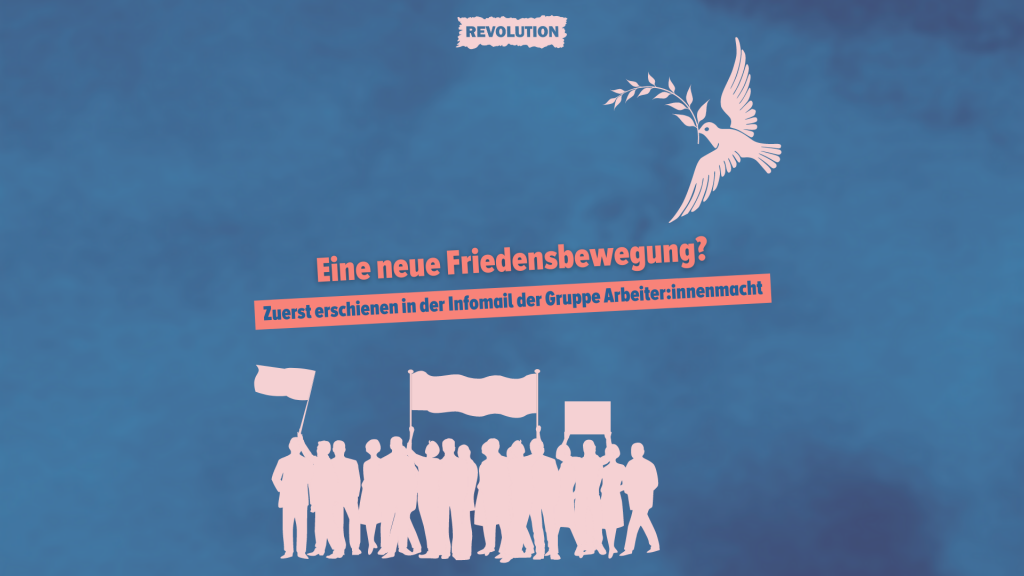 Eine neue Friedensbewegung? – REVOLUTION