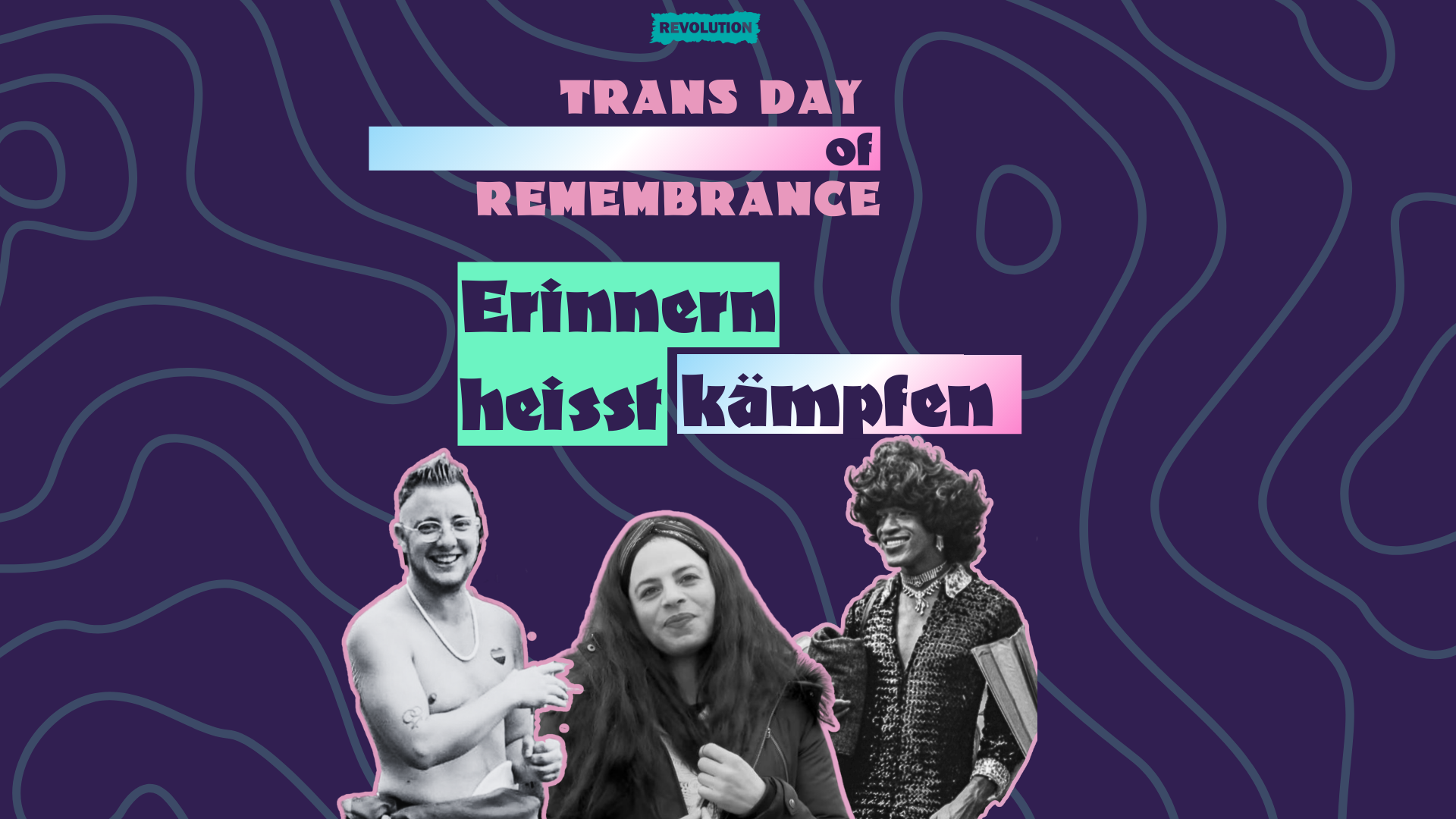 TRANS DAY OF REMEMBRANCE – REVOLUTION